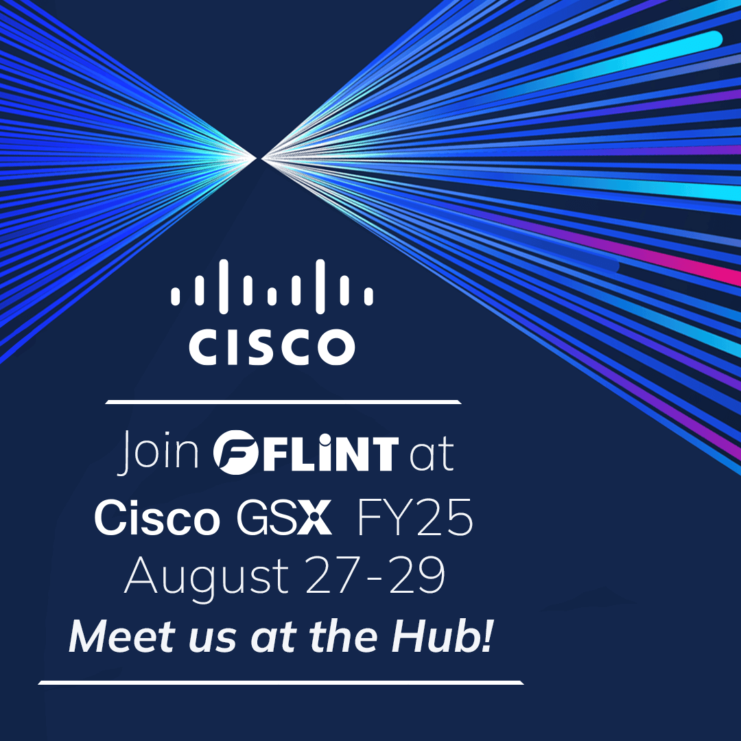 Flint at Cisco GSX FY25 - Flint International